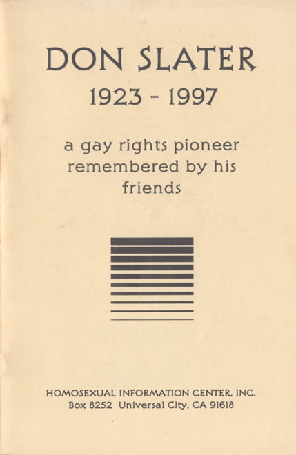 Don Slater: A Gay Rights Pioneer Remembered by his Friends – The ...